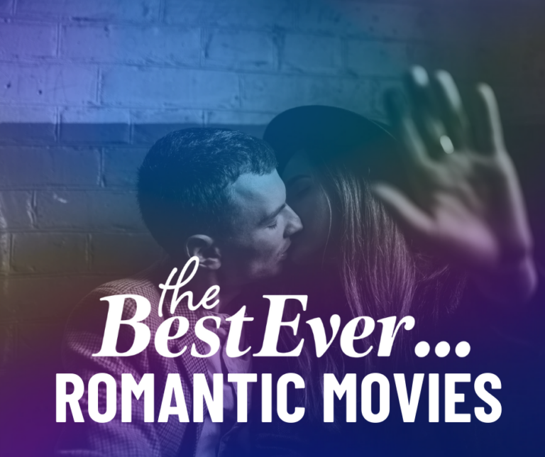 10 Best Romantic Movies Ever - BestEver.Guide