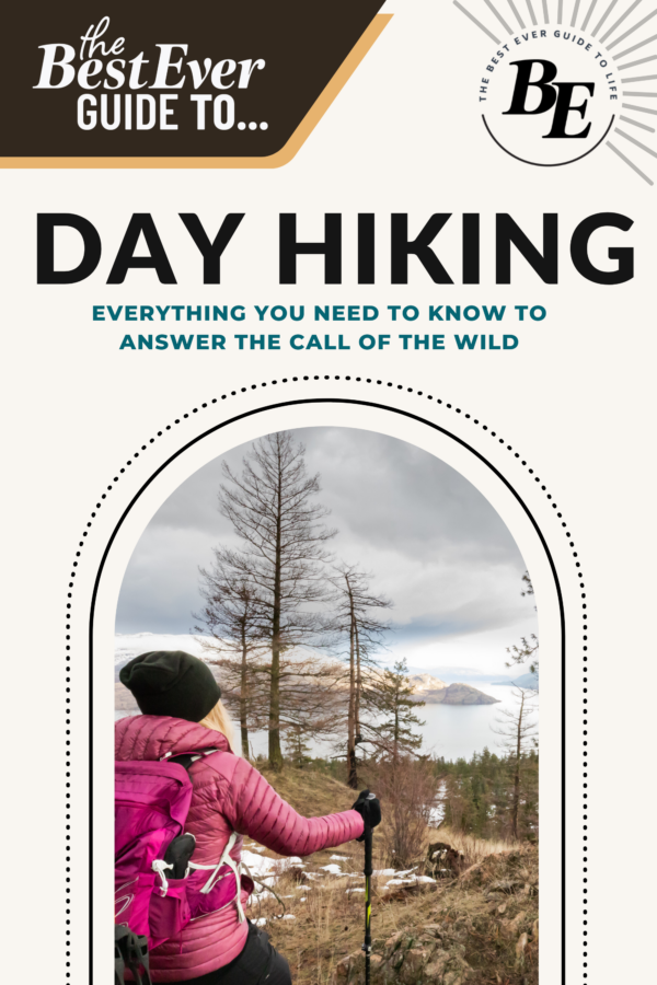 Go Hiking: Your Guide To Day Hiking - BestEver.Guide