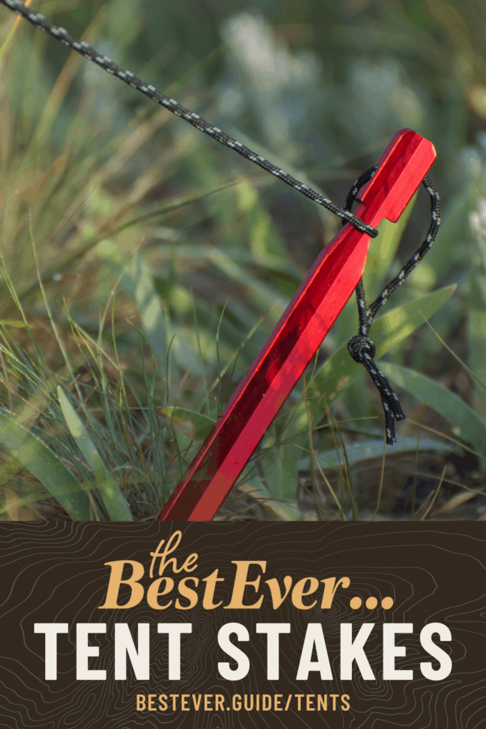 Best Tent Stakes And How To Use Them - BestEver.Guide