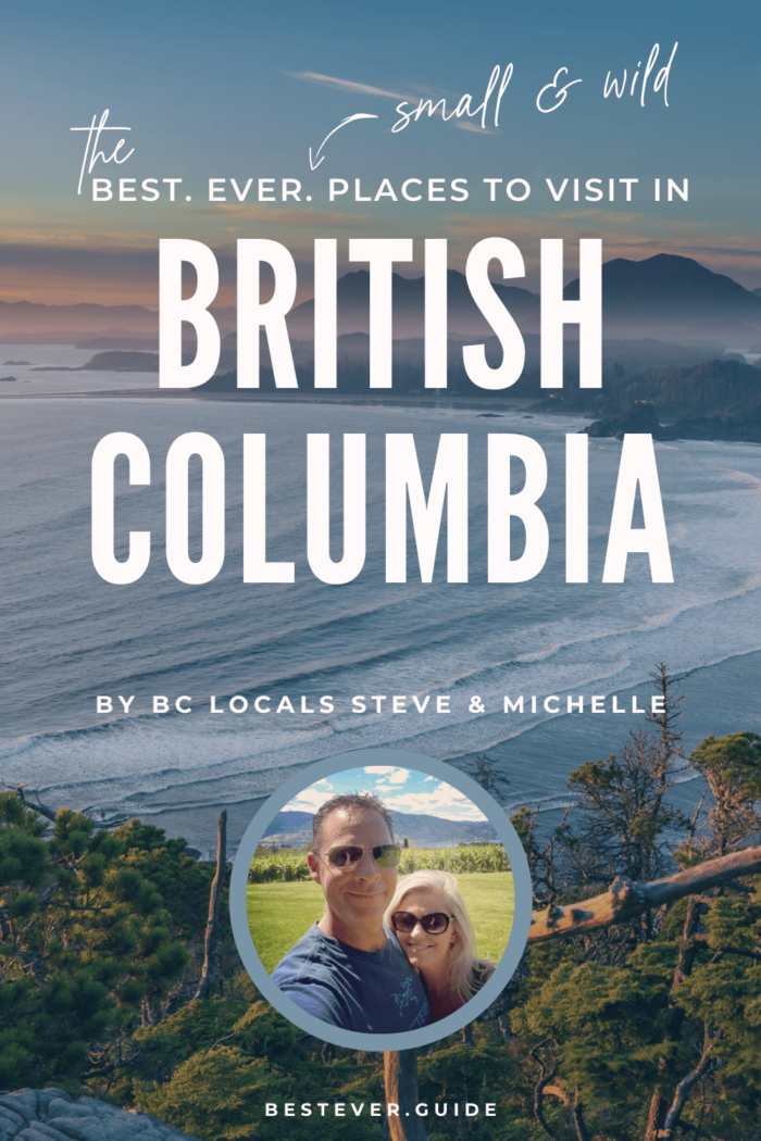 Best Places To Visit In BC - Best Ever Guide To British Columbia ...