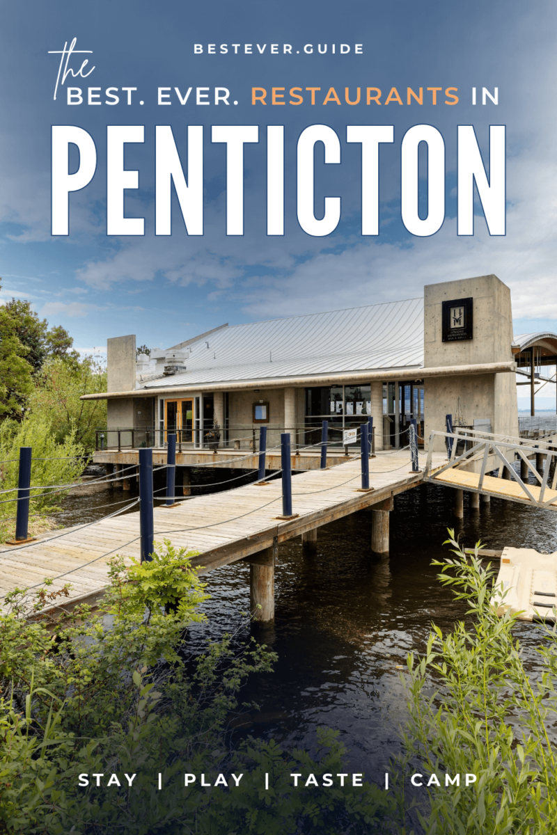 28 Best Penticton Restaurants - BestEver.Guide